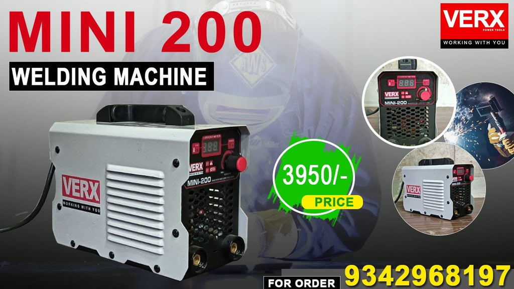Buy Verx ARC Welding Machine 200 Mini at lion tools mart | Lion Tools Mart
