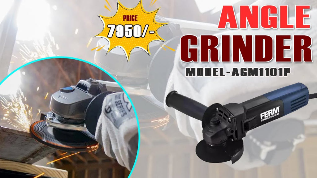 Ferm AGM1101P Angle Grinder | Lion Tools Mart